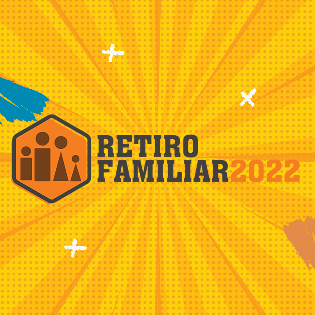 Retiro Familiar 2022 | Iglesia Bautista de Lancaster